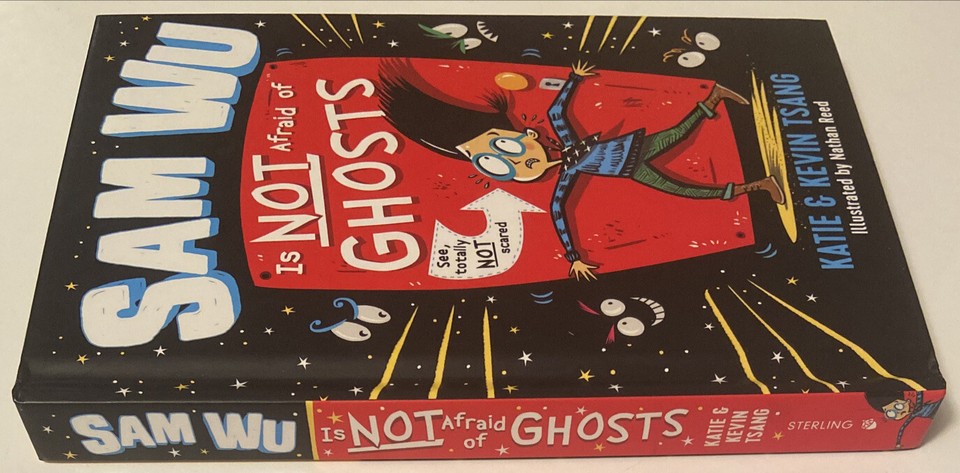 Sam Wu Is Not Afraid Ser.: Sam Wu Is Not Afraid of Ghosts by Kevin ...