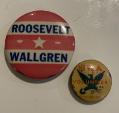 Original FDR Roosevelt Wallgren Coattail Political Button & NRA Vol Pin ...