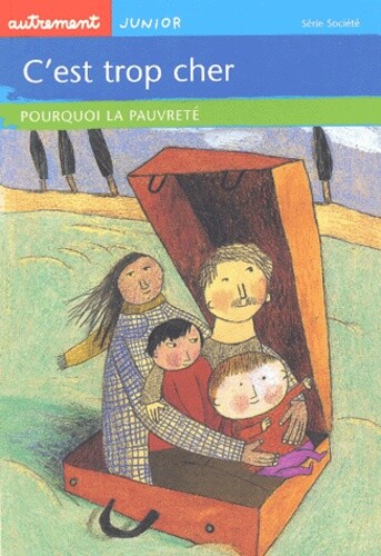 C'est trop cher : Pourquoi la pauvrete ?, Anne de La Roche Saint-Andre ...