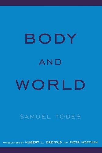 Samuel Todes Body and World (Poche) | eBay