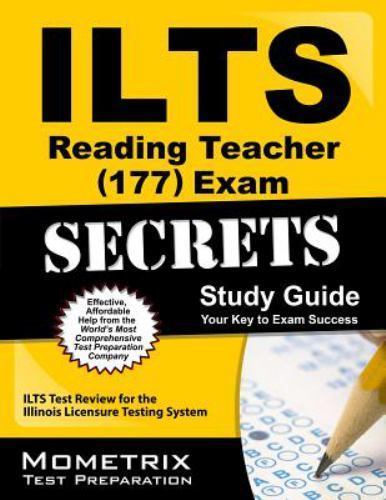 ILTS Reading Teacher (177) Exam Secrets Study Guide : ILTS Test Review ...