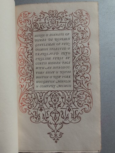 Songs & Sonnets of Pierre De Ronsard: Gentleman of Vendomois 1903 1st ...