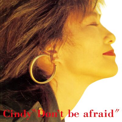 Cindy Don't Be Afraid Japan Music CD | eBay