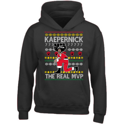 KAEPERNICK THE REAL MVP UNISEX HOODIE Xmas Sweatshirt Ugly Christmas ...