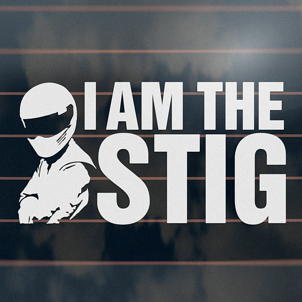 I AM THE STIG Sticker 205mm car window vinyl decal | eBay Australia