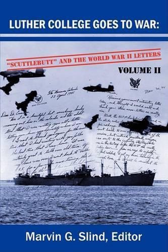 Luther College Goes to War: Scuttlebutt and the World War II Letters ...