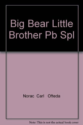 Big Bear Little Brother by Carl Norac Book The Fast Free Shipping | eBay
