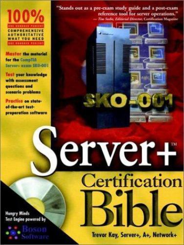 Server+ Certification Bible by Trevor Kay 9780764548093| eBay