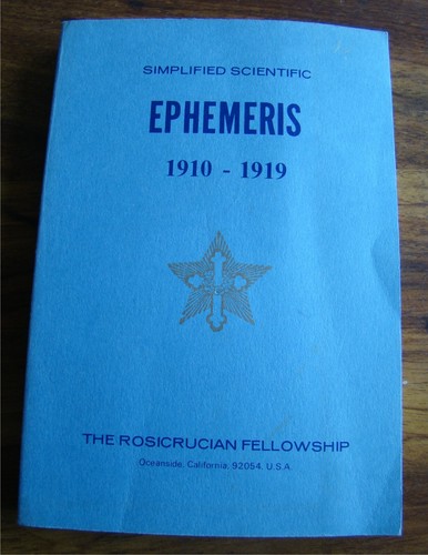 Rosicrucian Fellowship 1910-1919 Simplified Scientific Ephemeris AMORC ...