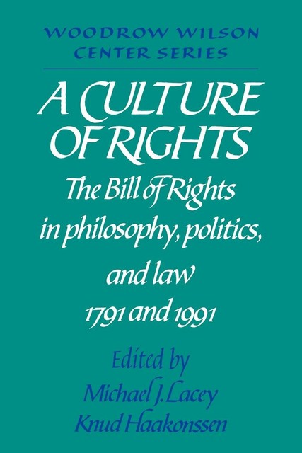A Culture of Rights von Michael J. Lacey Lee H. Hamilton Knud ...