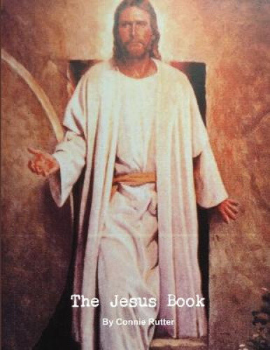 The Jesus Book by Rutter, Connie 9781365177705 | eBay