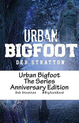 The Urban Bigfoot Series by Deb Stratton (English) Paperback Book ...