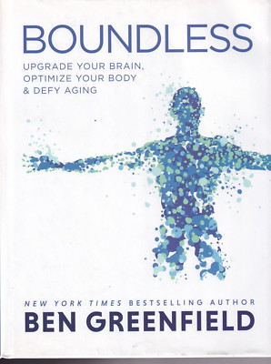 BOUNDLESS: By BEN GREENFIELD (2020 HARDCOVER)(N) 9781628603972| eBay