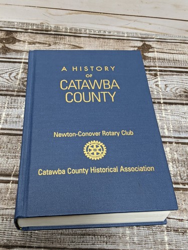 History Of Catawba County North Carolina NC Book | eBay