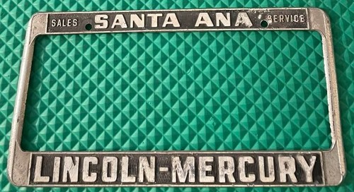 Vintage Santa Ana Lincoln Mercury Dealership Booster License Plate ...