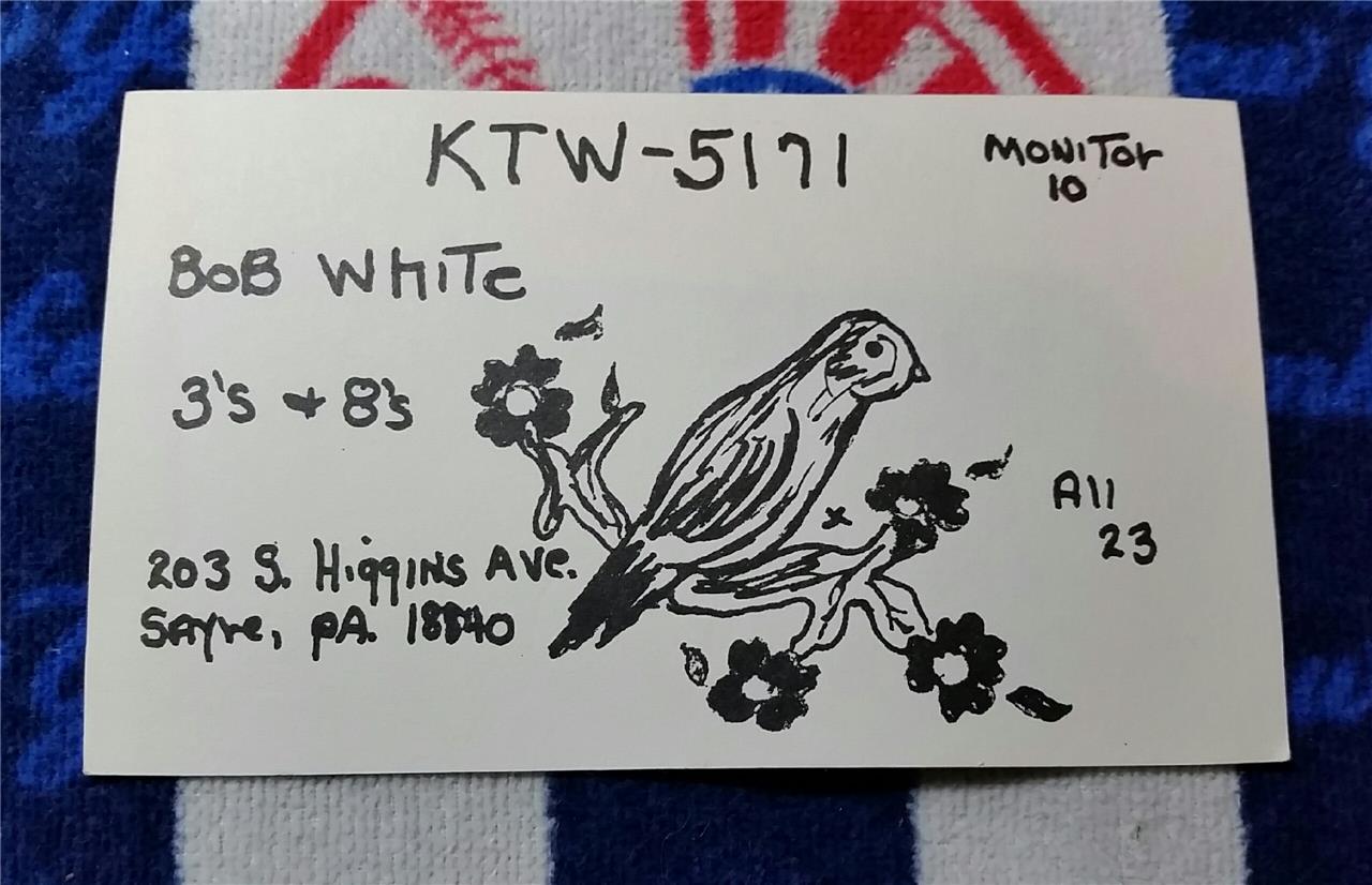 HAM CB RADIO QSL Trading Card "BOB WHITE - BIRD - SAYRE, PA" | eBay
