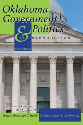 Oklahoma Government and Politics: An Introduction by Brett Sharp: Used ...
