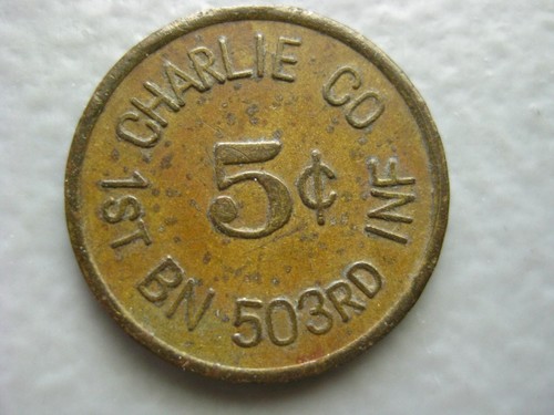 VIETNAM MILITARY MESS TOKEN 503rd CHARLIE COMPANY 1st BATTALION CLUB US ...
