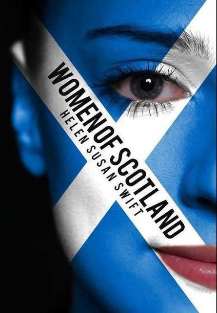 Women of Scotland von Helen Susan Swift (2021, Gebundene Ausgabe ...