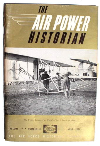 Vintage July 1957 Vol IV No. 3 THE AIR POWER HISTORIAN Aviation ...