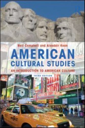 American Cultural Studies: An Introduction to American Culture ...