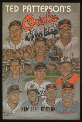 Ted Patterson's Orioles Trivia Book New 1980 Edition | eBay