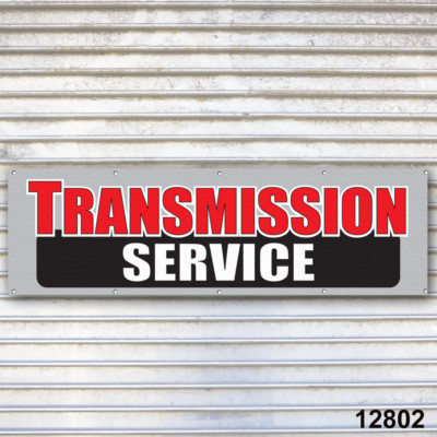 Transmission Service Banner Sign Auto Repair Tire Dealer, Service Bay ...