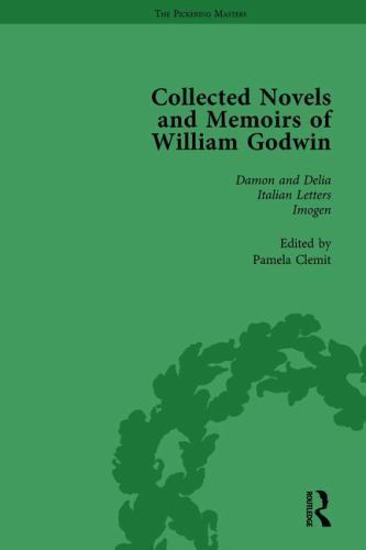 Collected Novels and Memoirs of William Godwin Vol 2 by Pamela Clemit ...