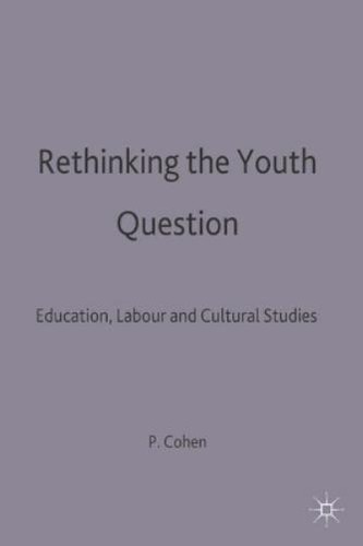 P. Cohen Rethinking the Youth Question (Relié) | eBay