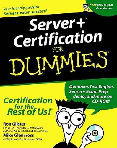 Server+ Certification For Dummies? (For Dummies (Computers ...