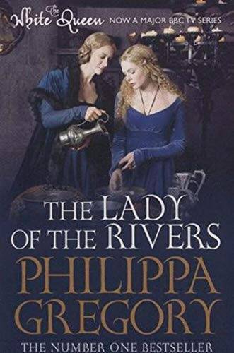 The Lady of the Rivers - Paperback By Gregory, Philippa - VERY GOOD | eBay