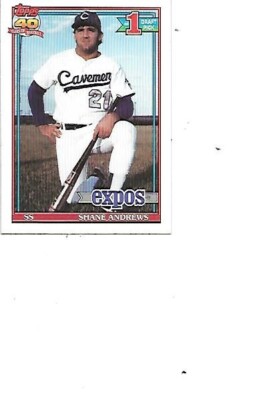 Shane Andrews 1991 Topps Baseball RC #74 Number 1 Draft Pick Montreal ...