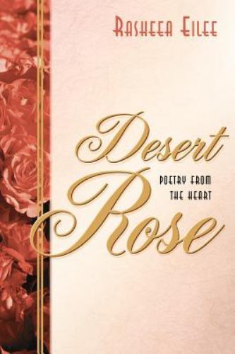 Desert Rose by Rasheea Eilee (2003, Perfect) for sale online | eBay