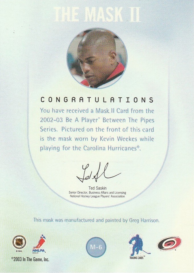 2002-03 Between the Pipes Masks II #M-6 Kevin Weekes | eBay