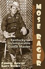 MOSE RAGER - KENTUCKY S INCOMPARABLE GUITAR MASTER By Carlton Jackson ...