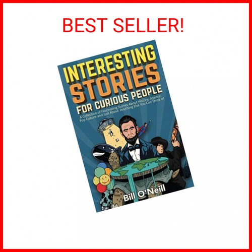 Interesting Stories For Curious People (Paperback) A Collection of ...