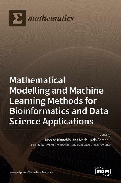 Modelling And Machine Learning Methods For Bioinformatics And Data Science Applications (2022 ...