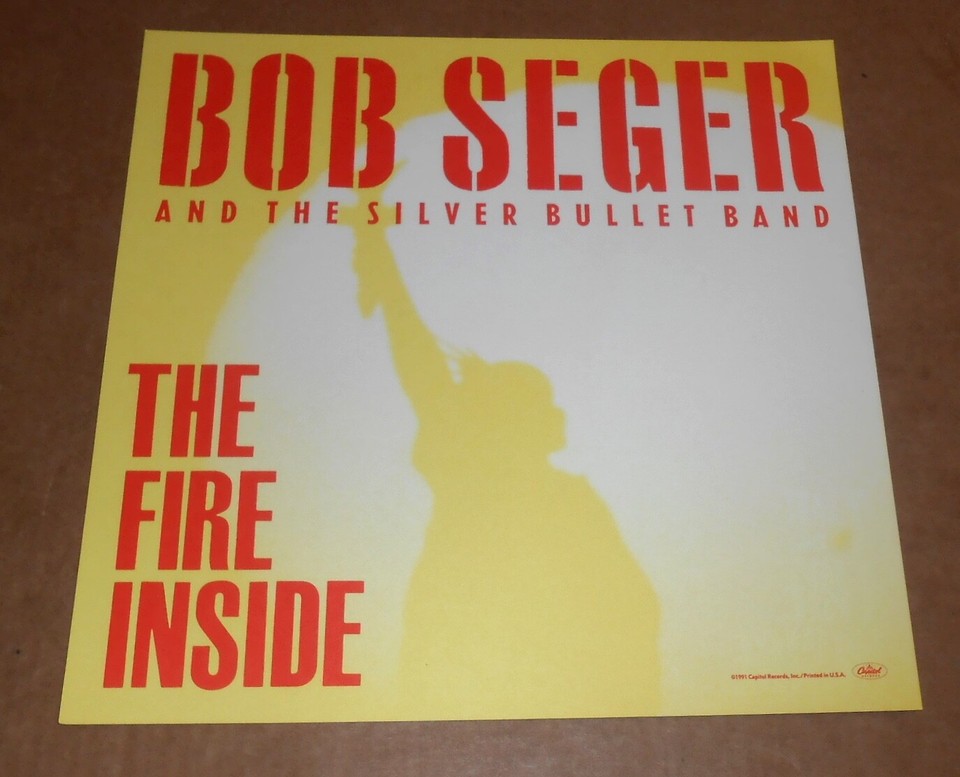 Bob Seger The Fire Inside Poster 2-Sided Flat 1991 Promo 12x12 (statue ...