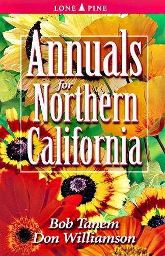 Bob Tanem Don Williamson Annuals for Northern California (Paperback ...