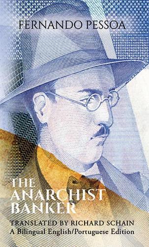 Fernando Pessoa The Anarchist Banker (Poche) GWE Literature in ...