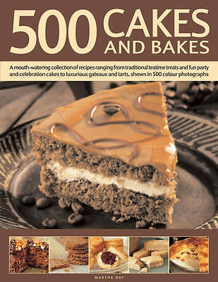 500 Cakes and Bakes: A Mouth-watering Collection of Recipes Ranging ...