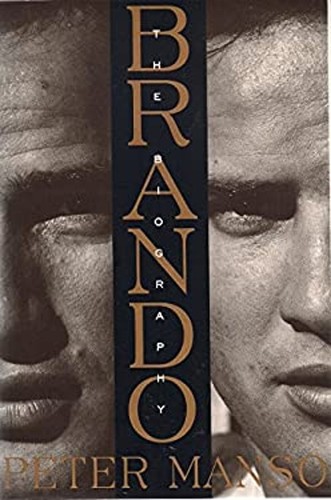 Brando : The Biography Hardcover Peter Manso 9780786860630| eBay