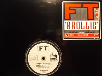 FT (FUC THAT) - BROLLIC (12") 2001!!! RARE!!! STREET SMARTZ!! TRU ...