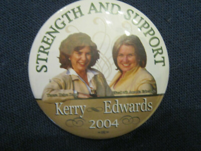 Kerry Edwards 2004 campaign pin button political STRENGTH and SUPPORT 3 ...