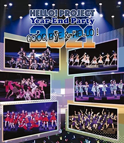 Hello! Project Year-End Party 2021 GOOD BYE & HELLO! Japan Blu-ray ...