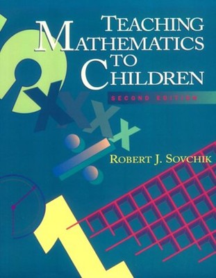 Teaching Mathematics to Children Paperback Robert J. Sovchik ...
