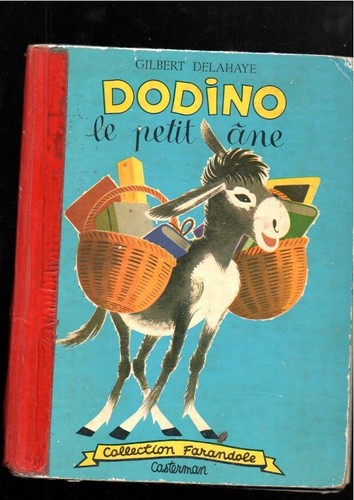 LIVRE ANCIEN DODINO LE PETIT ANNE COLLECTION FARANDOLE CASTERMAN 1956 ...