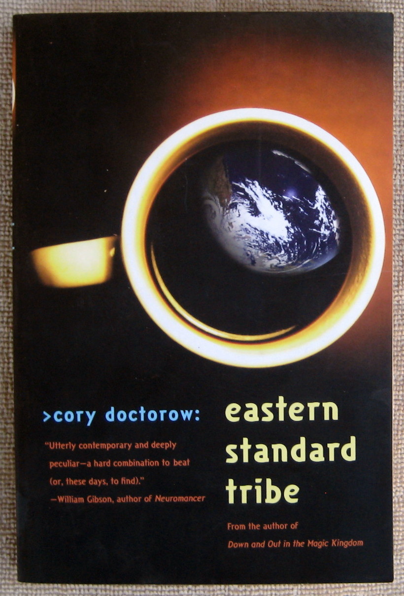 Eastern Standard Tribe Cory Doctorow Trade PB 1st Tor | eBay
