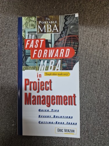 The Fast Forward MBA in Project Management, Verzuh, Eric, Used; Good ...