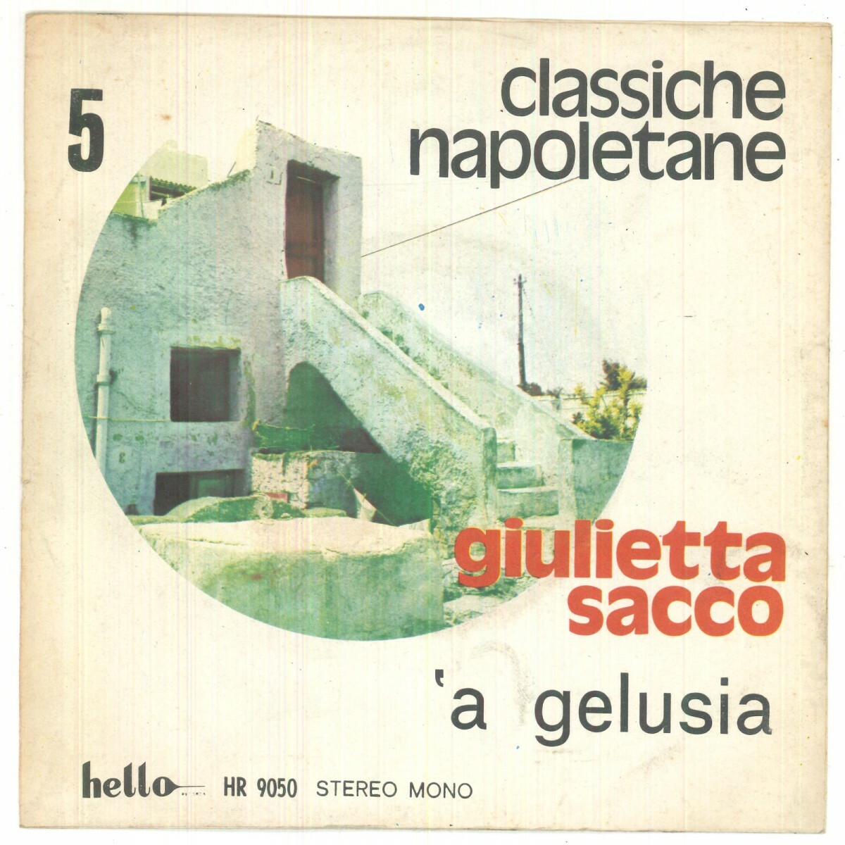 Giulietta Sleeping Vinyl 7 " 45 RPM 'A Dicite / Nun Me Scetà - Hello Hr ...
